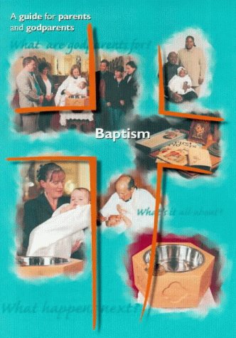 Baptism Leaflet: A Guide for Parents and Godparents: Dibdin, Michael ...