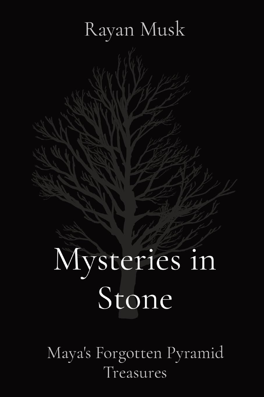 Buy Mysteries in Stone: Maya's Forgotten Pyramid Treasures Book Online ...