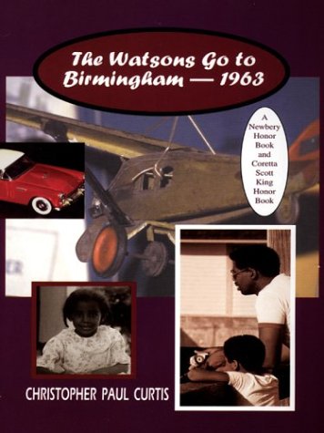 The Watsons Go to Birmingham - 1963: Christopher Paul Curtis ...
