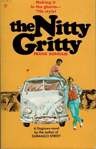 The Nitty Gritty.: Bonham, Frank.: Amazon.com: Books
