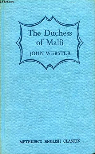 The Duchess of Malfi: Amazon.co.uk: WEBSTER JOHN: Books