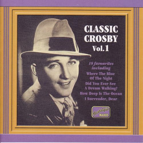 Amazon.com: Crosby, Bing: Classic Crosby (1930-1934) : Bing Crosby ...