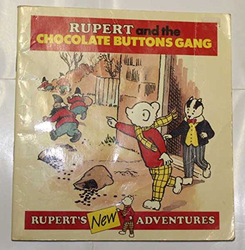 Rupert and the Chocolate Buttons Gang (The Dragon Books) : Collis, Len ...