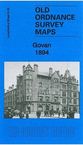 Govan 1894: Lanarkshire Sheet 06.09a (Old Ordnance Survey Maps of ...