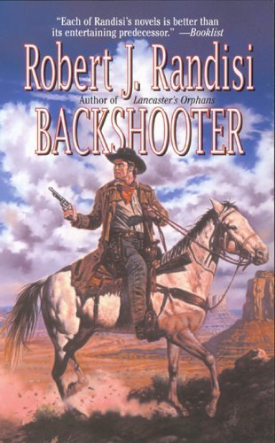 Backshooter: Randisi, Robert J.: 9780843953398: Amazon.com: Books