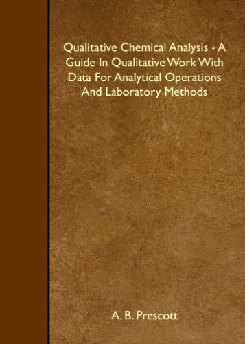 Qualitative Chemical Analysis - A Guide In Qualitative Work With Data ...