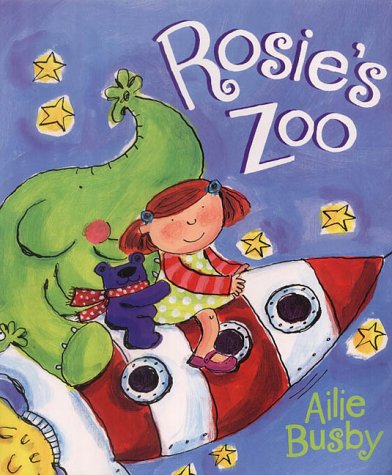 Rosie's Zoo: Amazon.co.uk: Busby, Ailie: 9780439979030: Books