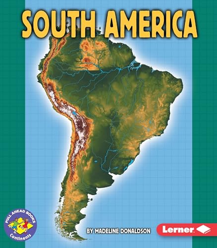South America (Pull Ahead Books ― Continents) | Amazon price tracker ...