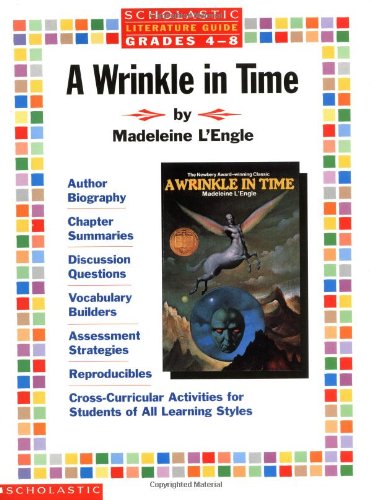 A Wrinkle in Time: Scholastic Literature Guide Grades 4-8 (Literature ...