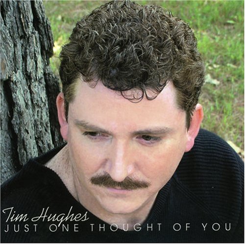 Hughes, Tim - Just One Thought of You - Amazon.com Music