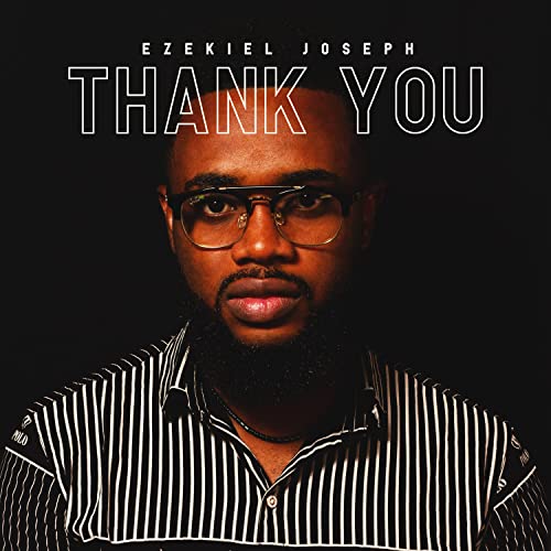 Amazon.com: Thank You : Ezekiel Joseph: Digital Music