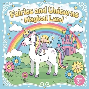 Amazon.com: Fairies and Unicorns Magical Land: 9798266568235: Paints, Pixie: Books