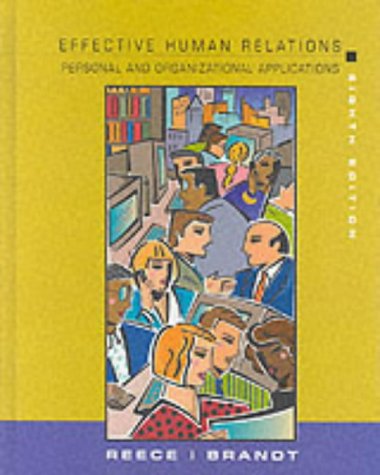 Effective Human Relations in Organizations: Reece, Barry L ...