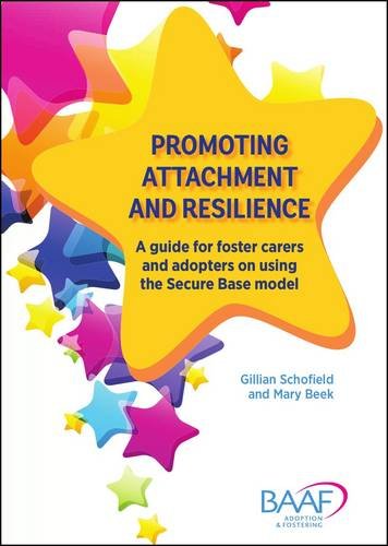 Promoting attachment and resilience: A guide for foster carers and ...