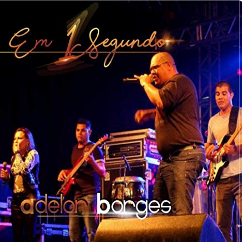 Play Em 1 Segundo by Adelor Borges on Amazon Music