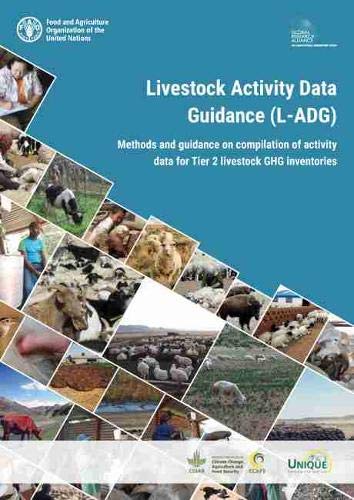 Livestock Activity Data Guidance (L-ADG): methods and guidance on ...