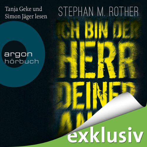 Ich bin der Herr deiner Angst: Gekürzte Ausgabe, Lesung : Rother ...
