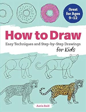 The Drawing Book for Kids: 365 Daily Things to Draw, Step by Step (Woo ...
