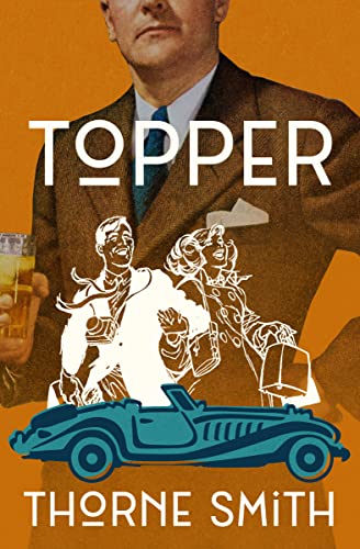 Amazon.com: Topper eBook : Smith, Thorne: Kindle Store