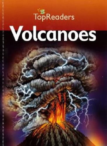 Top Readers: Volcanoes. Stage 4: Weldon Owen Publishing: 9781740898256 ...