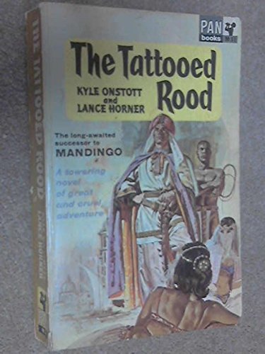 The Tattooed Rood (Pan Books): Kyle Onstott: Amazon.com: Books