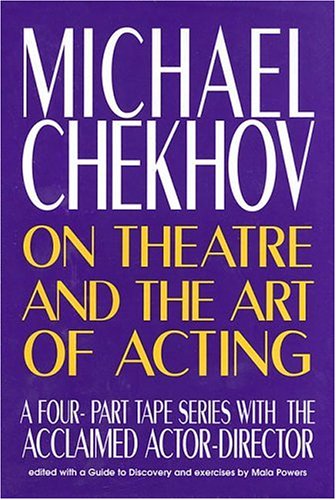 Michael Chekhov: On Theatre and the Art of Acting: Book/Cassette ...