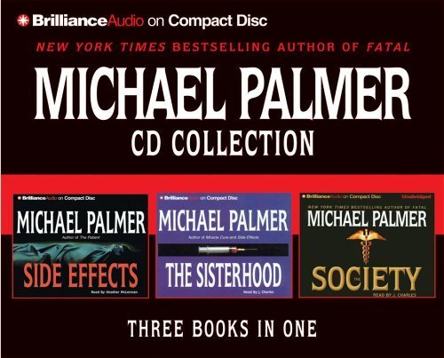 Michael Palmer CD Collection: The Sisterhood, Side Effects, Society: Amazon.co.uk: Palmer ...