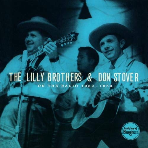 On the Radio 1952: Lilly Brothers & Don Stover: Amazon.in: Music}