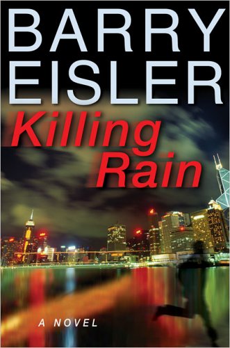 Killing Rain (John Rain Thrillers): Eisler, Barry: Amazon.com: Books