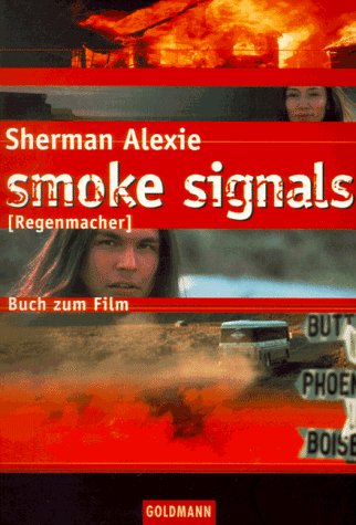 Amazon.co.jp: Smoke Signals. Regenmacher. : Alexie, Sherman: 本