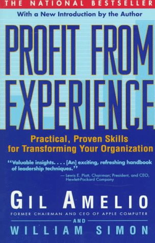 Profit from Experience: Amelio, Gil: 9780684837024: Amazon.com: Books