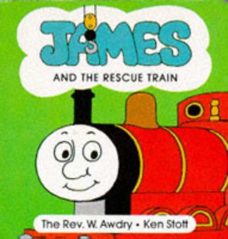 James and the Rescue Train: Awdry, W., Stott, Ken: 9780434927418 ...