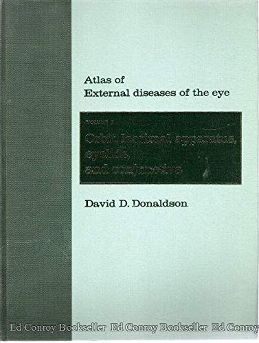 Atlas of External diseases of the eye *Volume II* Orbit, lacrimal ...