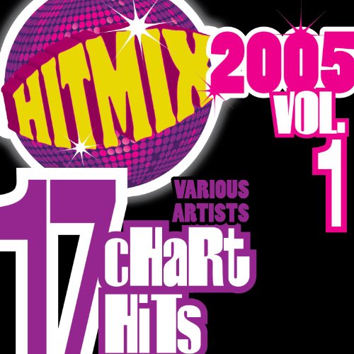 Hit Mix 2005 Vol.1 - 17 Chart Hits by VARIOUS ARTISTS on Amazon Music ...