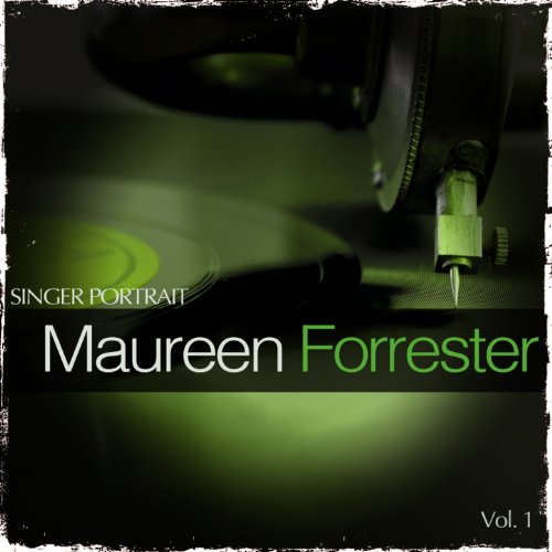 Amazon.co.jp: Singer Portrait - Maureen Forrester, Vol. 1 : Maureen Forrester, John Newmark ...