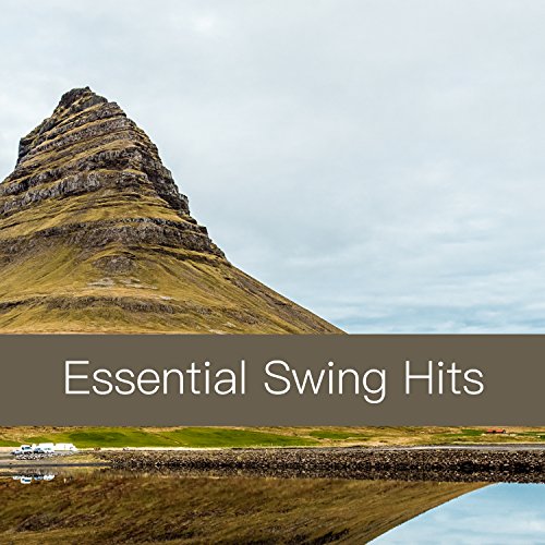 Amazon MusicでVARIOUS ARTISTSのEssential Swing Hitsを再生する