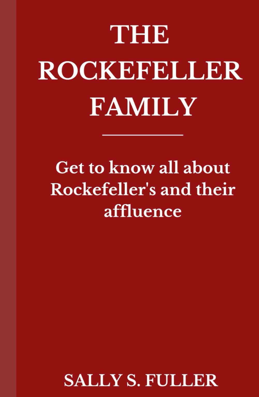 THE ROCKEFELLER FAMILY: Get to know all about Rockefeller's and their ...