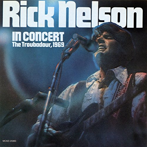 Play Rick Nelson In Concert by Rick Nelson on Amazon Music