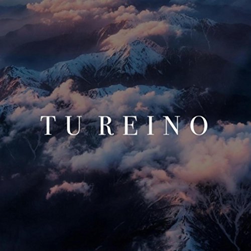 Play Tu Reino by Wilsely Piñeiro on Amazon Music