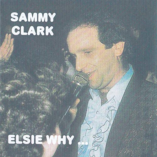 Amazon.com: Elsie Why : Sammy Clark: Digital Music