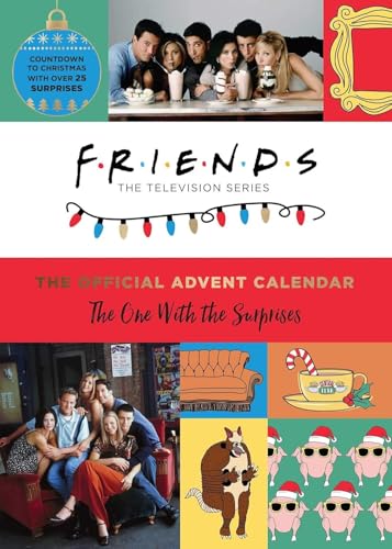 Friends: The Official Advent Calendar, Volume 1: The One With the ...