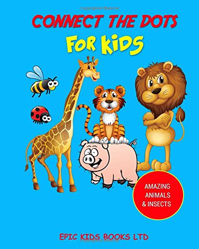 Connect The Dots For Kids: Amazing Animals & Insects ( Kids Activity ...