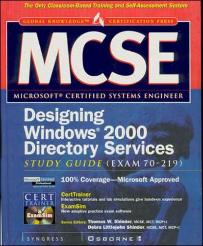MCSE Designing Windows 2000 Directory Services Study Guide (Exam 70-219 ...