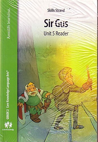 AMPLIFY LEARNING SKILL STRANDS SIR GUS UNIT 5 READER GRADE 2 CORE ...