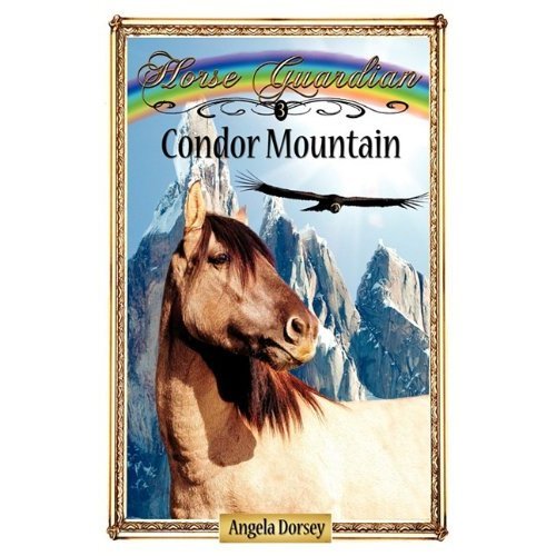 Condor Mountain: Dorsey, Angela: 9788259111579: Amazon.com: Books