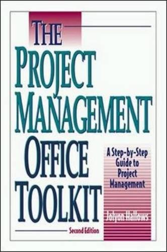 The Project Management Office Toolkit: a Step-by-step Guide to Project ...