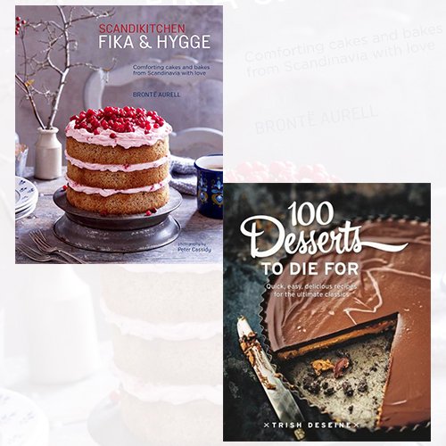 ScandiKitchen Fika and Hygge and 100 Desserts to Die For 2 Books Bundle ...