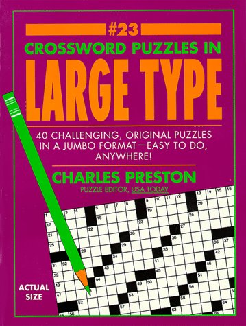 Amazon | Crossword Puzzles in Large Type 23 | Preston, Charles | Crosswords