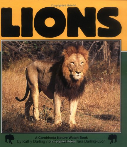 Lions (Nature Watch): Darling, Kathy, Darling-Lyon, Tara: 9781575054049 ...
