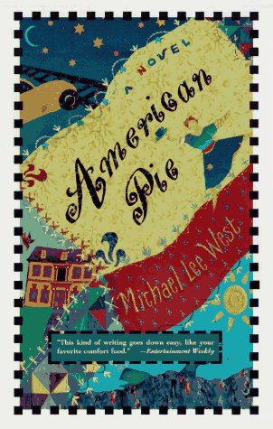 American Pie: A Novel: West, Michael Lee: Amazon.com: Books